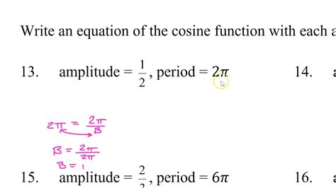 day 6 hw 7 to 18 writing sine and cosine equations given amplitude and period youtube