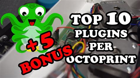 I 10 MIGLIORI PLUGINS PER OCTOPRINT GUIDA OCTOPRINT YouTube