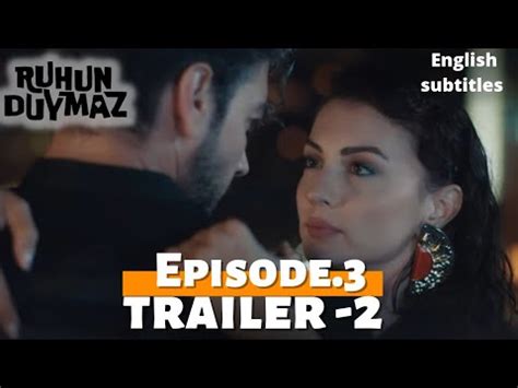 Ruhun Duymaz Episode 3 Trailer 2 English Subtitles YouTube