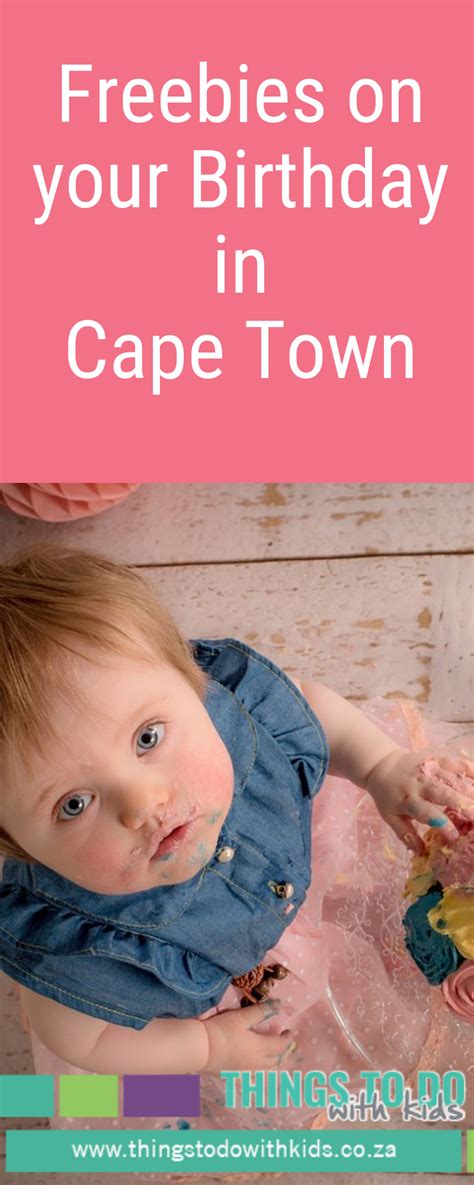 Birthday Freebies Cape Town Cape Town Party Free Birthday Stuff