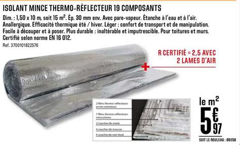 Offre Isolant Mince Thermo Réflecteur 23 Composants chez Brico Depot