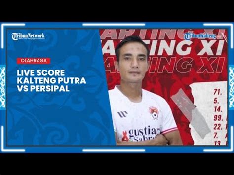 Live Score Kalteng Putra Suporter Kalteng Putra Inginkan Kemenangan
