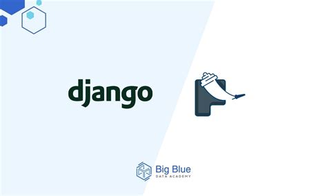 Django Vs Flask Which Is The Best Python Web Framework