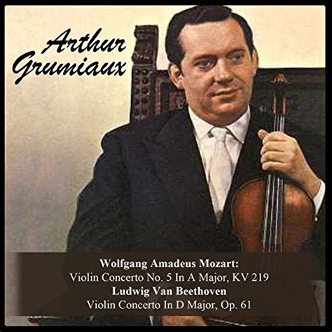 Wolfgang Amadeus Mozart Violin Concerto No In A Major Kv