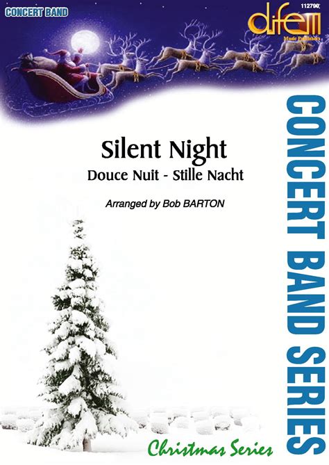 Silent Night Douce Nuit Stille Nacht Concert Band Gruber Arr Bob
