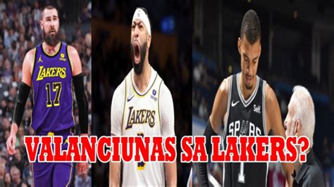 BREAKING JONAS VALANCIUNAS Sa LAKERS TARGET OFFER Ni ROB PELINKA