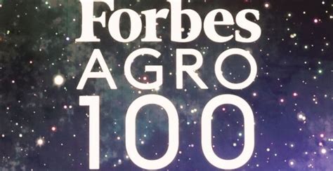 Forbes Agro100 2023 O ano das maiores empresas do agronegócio