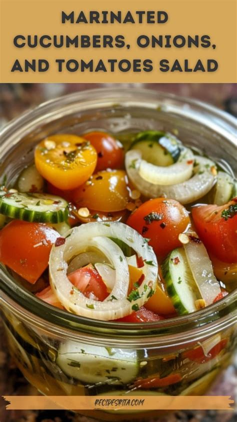 Marinated Cucumbers Onions And Tomatoes Recipesrita Recipe In
