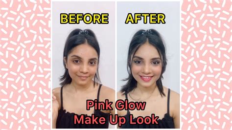 Pink Glow Make Up Look Tutorial YouTube