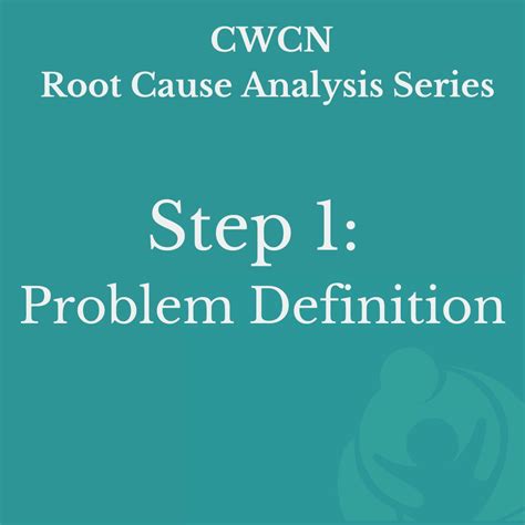 Root Cause Analysis Series Step Problem Definition Build Up