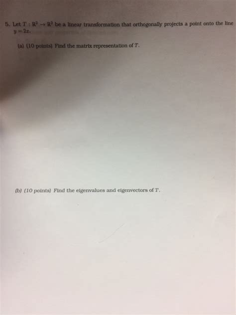 solved let t r 2 rightarrow r 2 be a linear transformation