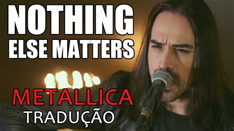 Metallica Nothing Else Matters Tradução Acoustic Cover by Last