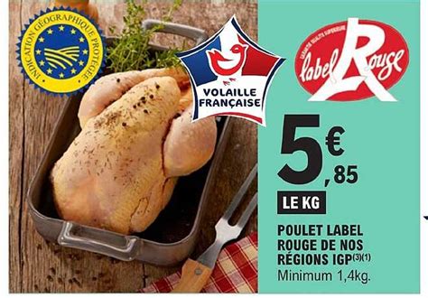 Promo Poulet Label Rouge De Nos Régions Igp chez E Leclerc iCatalogue fr