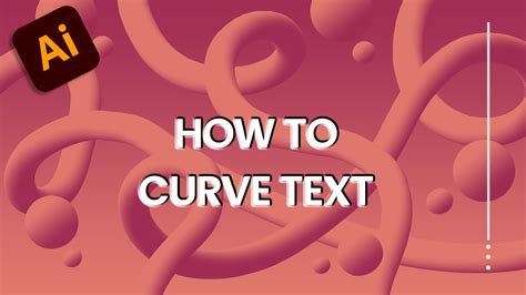 How To Curve Text Adobe Illustrator YouTube