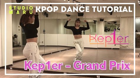Kep1er Grand Prix ダンスレクチャー KPOP Dance TutorialDance Studio MARU