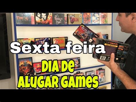 SEXTA FEIRA É Dia de ALUGAR GAMES YouTube