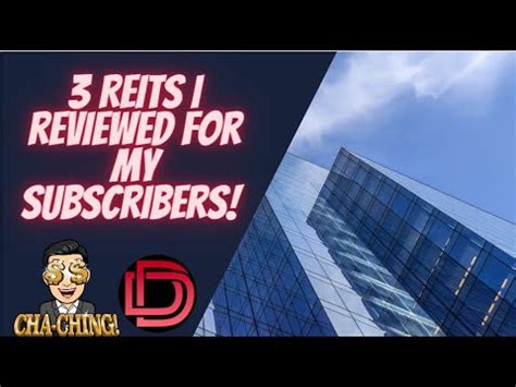 Top Dividend Stocks To Buy Review Of REITs Requested By YouTube