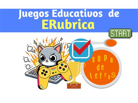 Juegos Educativos De ERubrica ERubrica Blog