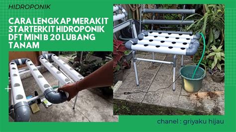 Cara Membuat Hidroponik Sistem DFT Griyaku Hijau YouTube
