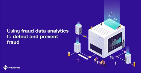Using Fraud Data Analytics To Detect And Prevent Fraud Fraud