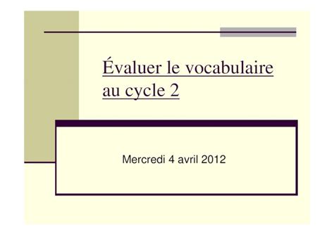Pdf Valuer Le Vocabulaire Au Cycle Ac Orleans Tours Frtice