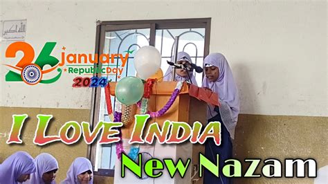 26 January New Nazam I Love India 26 January 2024 New Nazam Student