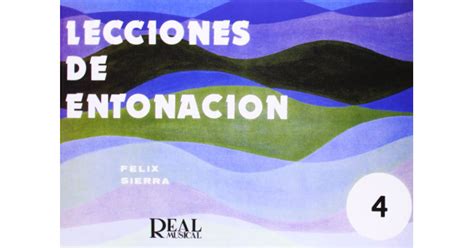 Lecciones de Entonación 4 F SIERRA