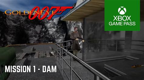 GoldenEye 007 Xbox Series X Dam YouTube