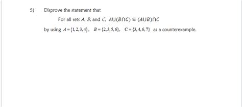 solved 5 disprove the statement that for all sets a b and