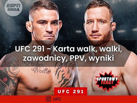 UFC 291 Karta Walk Walki Zawodnicy PPV Wyniki Sportowy Temat