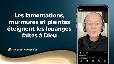 LES LAMENTATIONS MURMURES ET PLAINTES ÉTEIGNENT LES LOUANGES FAITES À
