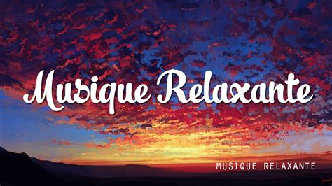 Musique Sans Parole Piano Musique Relaxante Calme Douce YouTube