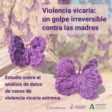 Publicado El Estudio Violencia Vicaria Un Golpe Irreversible Contra