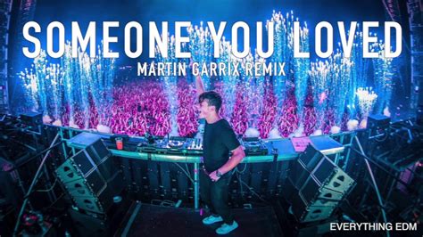 Lewis Capaldi Someone You Loved Martin Garrix Remix Extended