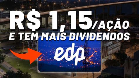 NOVO MEGA ANÚNCIO DE DIVIDENDOS DA EDP e TERÁ MAIS EM BREVE AÇÕES