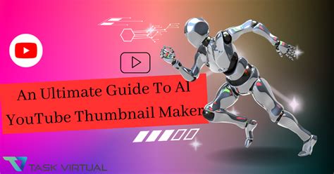 An Ultimate Guide To Ai Youtube Thumbnail Maker