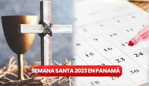 Semana Santa 2023 cuántos días dura la Semana Santa y cuáles son los