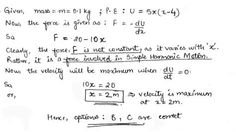 The Potential Energy Of A Particle Of Mass Kg Moving Along X