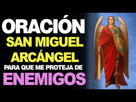 Oración a San Miguel Arcángel Contra todo Enemigos Males y Peligros
