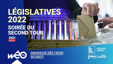 vidéo Bande annonce Législatives 2022 2d tour Wéo 2022
