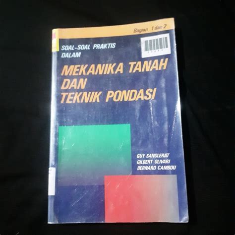 Jual Mekanika Tanah Dan Teknik Pondasi Guy Sanglerat Kab Sidoarjo