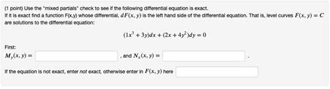 solved 1 point use the mixed partials check to see if