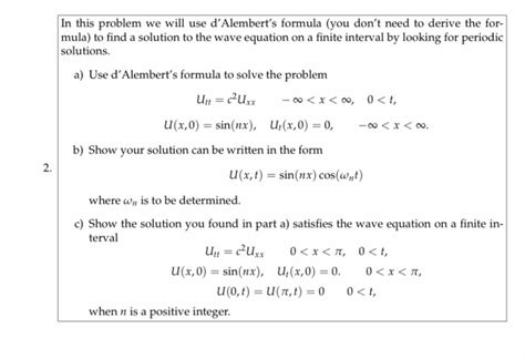 solved 2 in this problem we will use d alembert s formula