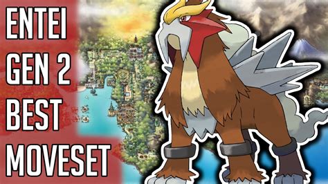 Entei Gen 2 Best Moveset Entei Best Moveset Moves Pokemon Gold Silver