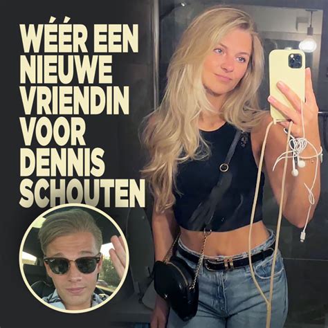 Wéér een nieuwe vriendin voor Dennis Schouten Ditjes en Datjes
