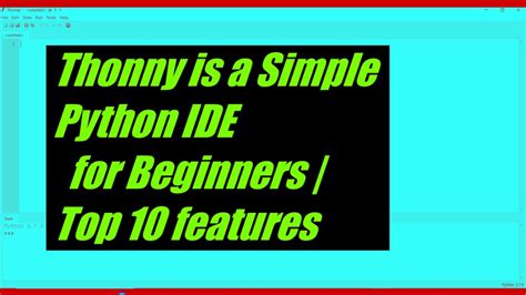 Thonny Is A Simple Python IDE For Beginners Top 10 Features YouTube