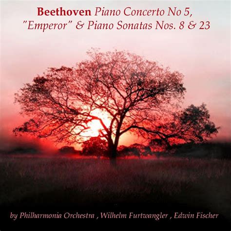 Beethoven Piano Concerto No 5 Piano Sonatas Nos 8 23 Album By