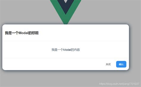vue系列 自定义组件modal（模态窗口） vue modal csdn博客
