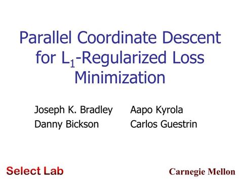 ppt parallel coordinate descent for l 1 regularized loss minimization powerpoint presentation