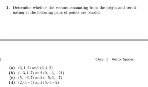solved 1 determine whether the vectors emanating from the